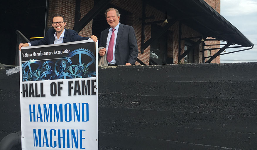 Hammond Machine Works Named to Indiana Manufacturing Association Hall ...